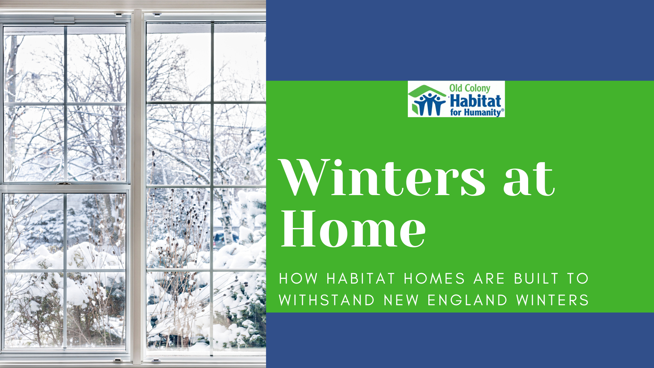 Winter at Home: How Habitat Homes are Built to Withstand New England ...